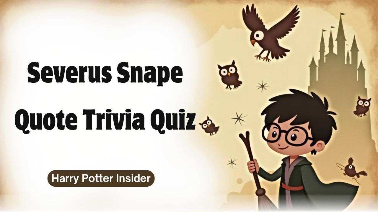 Severus Snape Quote Trivia Quiz: Test Your Knowledge!