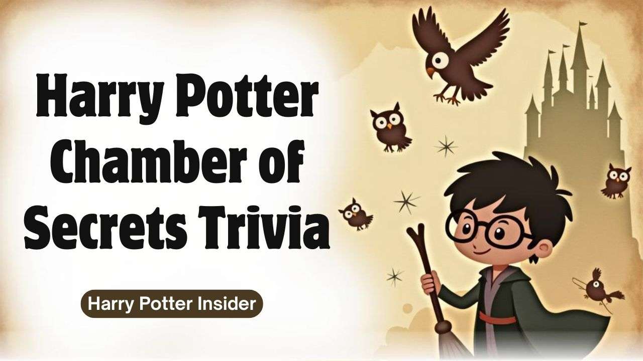 Take the Harry Potter Chamber of Secrets Trivia Quiz Now.