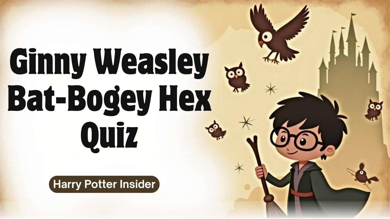 Try the Ginny Weasley Bat-Bogey Hex Quiz Now!