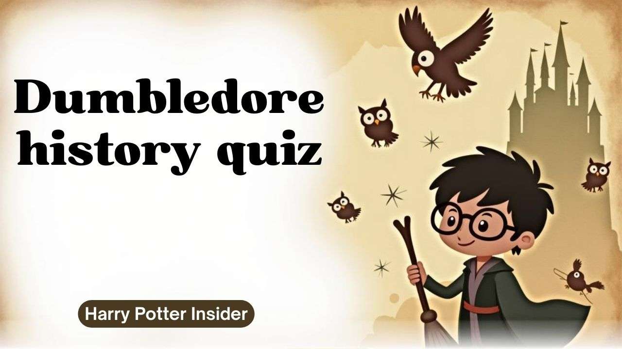Dumbledore History Quiz: Test Your Wizarding Knowledge