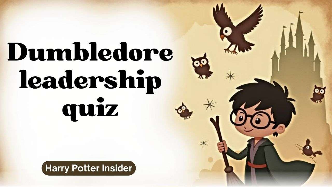 Dumbledore Leadership Quiz: Test Your Style Now